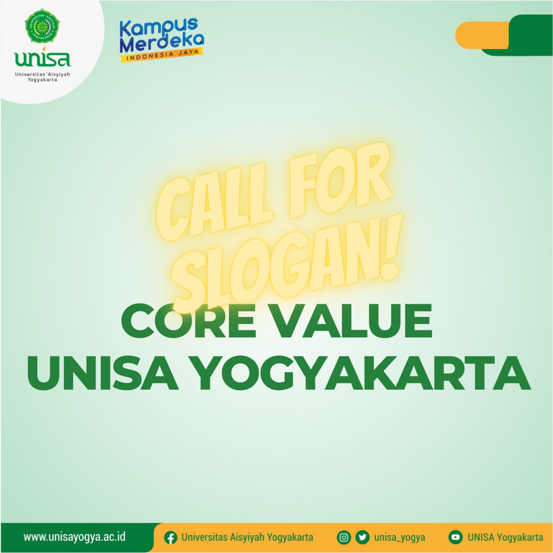 Call For Slogan Core Value UNISA Yogya - Universitas 'Aisyiyah Yogyakarta
